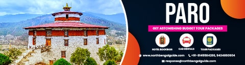 Places to Visit in Paro Bhutan | Things to Do in Paro